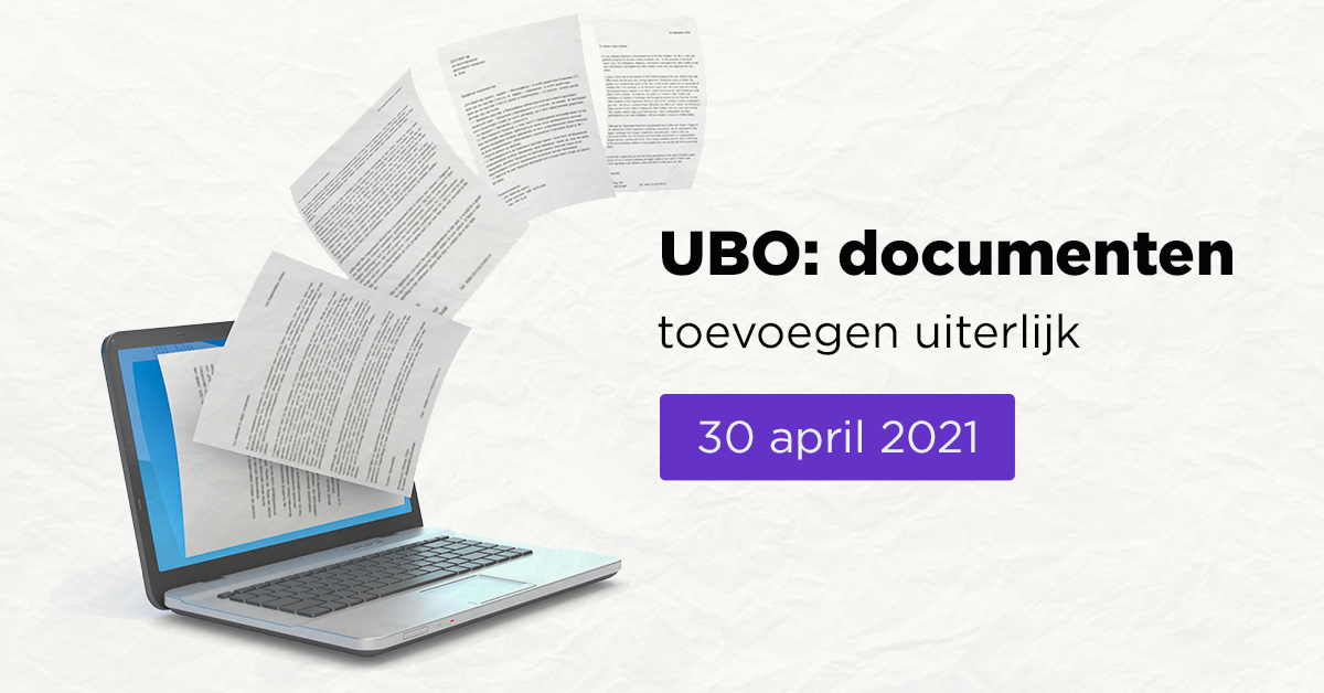 UBO: documenten toevoegen uiterlijk 30 april 2021 - Practicali